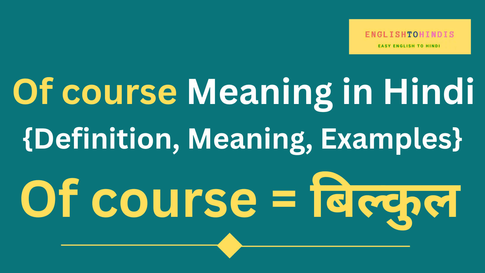 Of Course Meaning In Hindi Meaning Of Of Course In Hindi Of Course Of Course Meaning In Hindi Meaning Of Of Course In Hindi Of Course